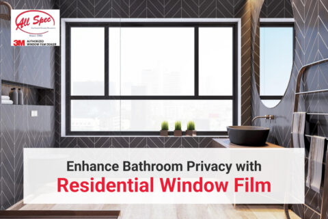 Why Privacy Window Film is a Must-Have for Your Bathroom